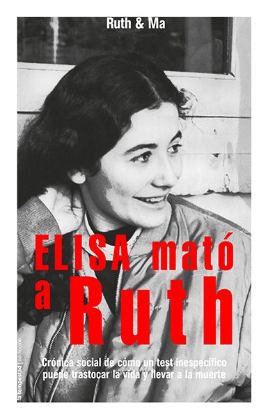 Elisa mató a Ruth de Ruth y Ma | Ediciones La Tempestad